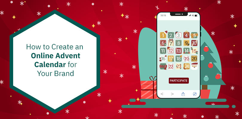 How to Create an Online Advent Calendar for Your Brand