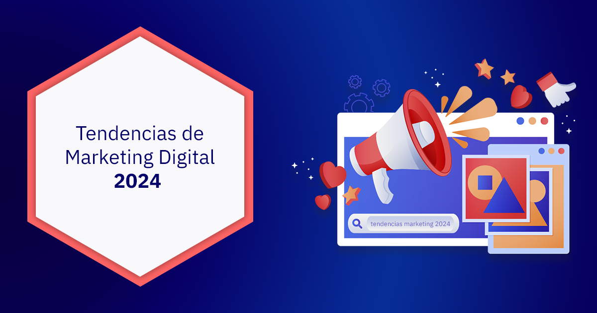 Tendencias de marketing digital 2024 claves para tu marca