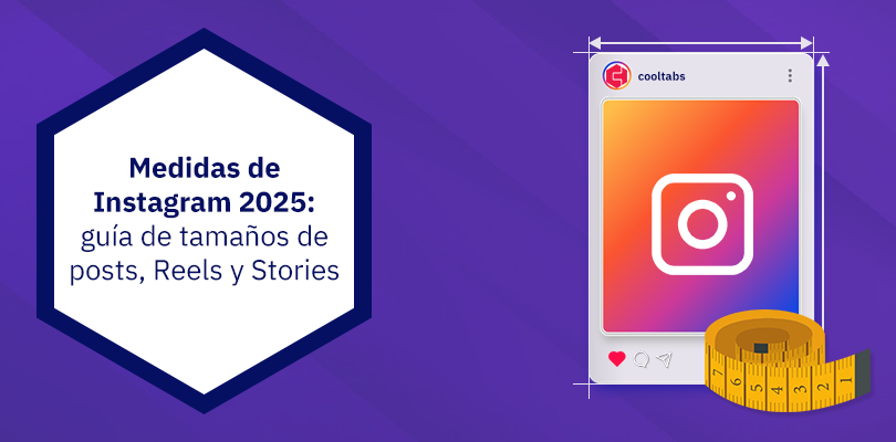 Medidas de Instagram 2025: tamaños de posts, Reels y Stories